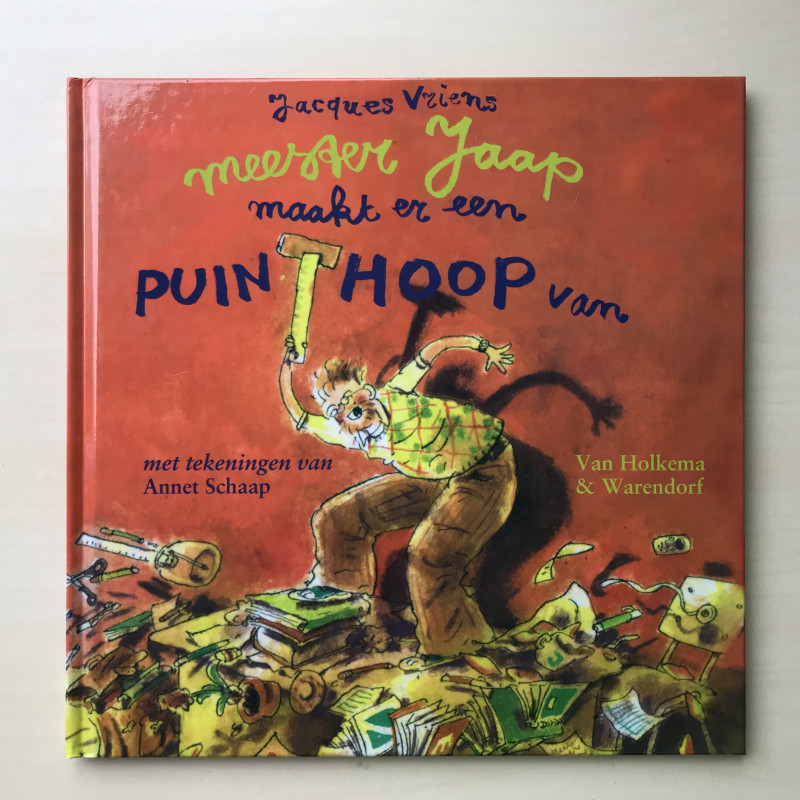 Meester Jaap maakt er een puinhoop van.