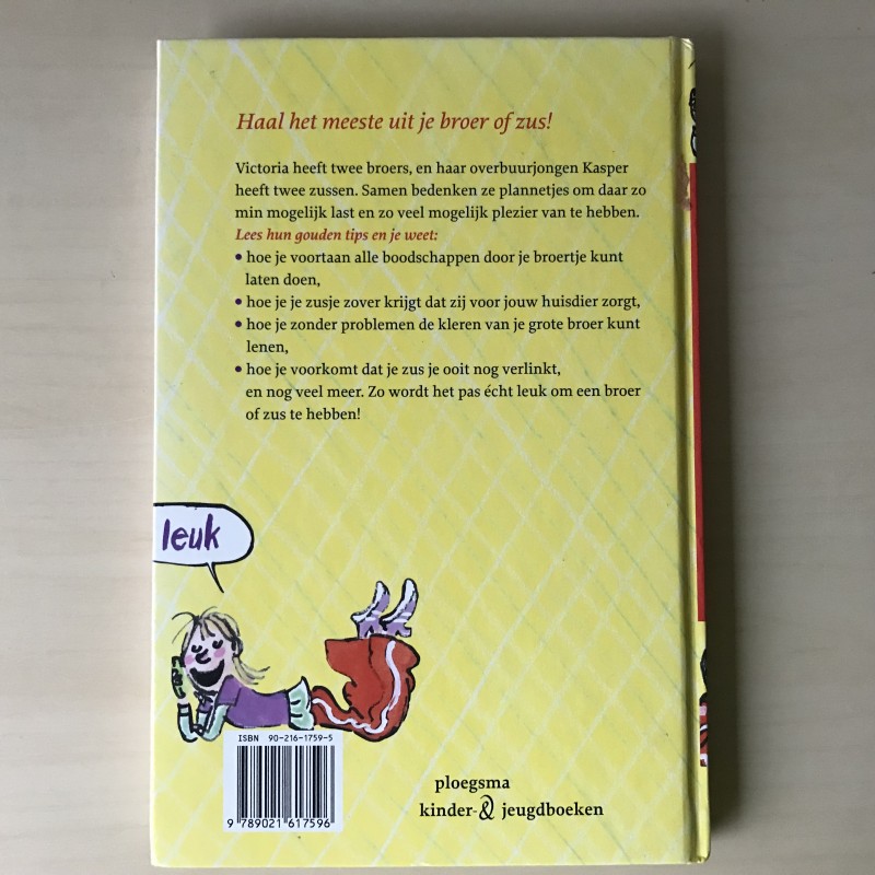 Waarom het leuk / stom is om een broer/zus te hebben